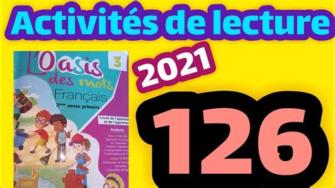l oasis des mots français 3ème AEP page 126 activités de lecture YouTube