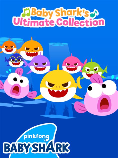 Prime Video Pinkfong Baby Shark S Ultimate Collection