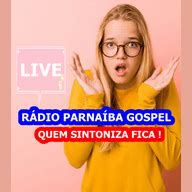 Radio Parnaiba Gospel Ao Vivo Radio Ao Vivo