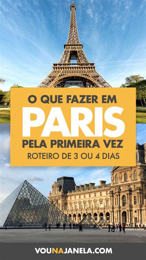 O Que Fazer Em Paris Em Ou Dias Roteiro Completo Dicas De Viagem