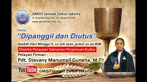 Ibadah Minggu Ii Disertai Sakramen Perjamuan Kudus Juli