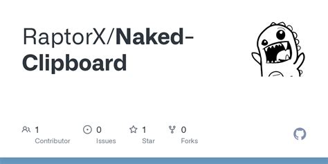 GitHub RaptorX Naked Clipboard