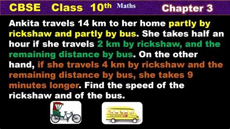 Class 10 Maths Chapter 3 Ankita Travels 14 Km To Her Home Partly By