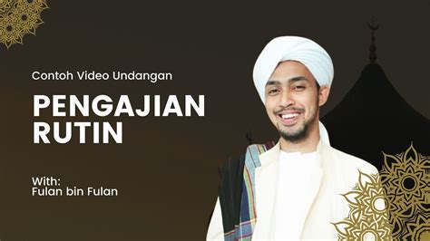 Contoh Video Undangan Pengajian Akbar Maulid Nabi Syukuran Kajian
