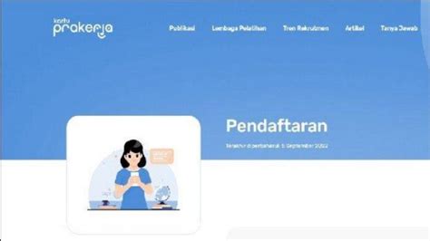 Cara Daftar Prakerja 2023 Simak Jadwal Dan Syaratnya Hanya Dilakukan