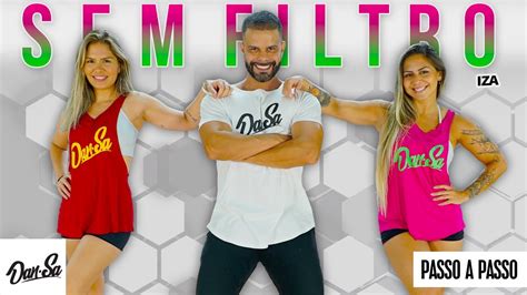 Vídeo Aula Sem Filtro IZA Dan Sa Daniel Saboya Coreografia