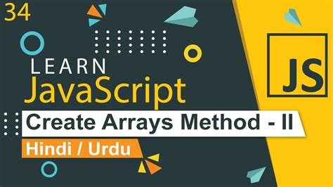 javascript create arrays method ii tutorial in hindi urdu youtube