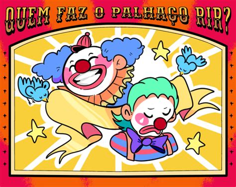 Quem faz o palhaço rir by Goburin Studios