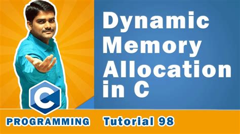 dynamic memory allocation in c c programming tutorial 98 youtube