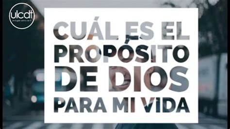 Cuál es el propósito de Dios