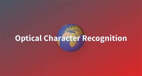 Optical Character Recognition A Hugging Face Space By Ajay User