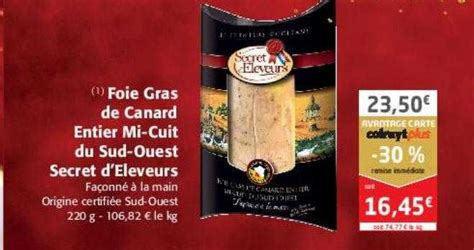 Promo Foie Gras De Canard Entier Mi cuit Du Sud ouest Secret D éleveurs