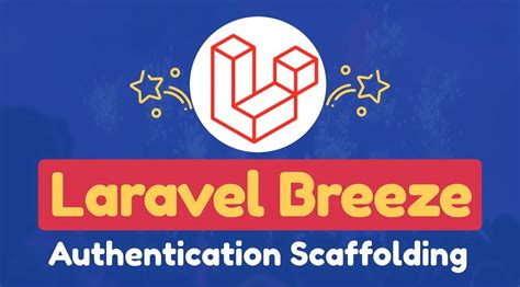 Create Authentication Scaffolding In Laravel 8 With Breeze