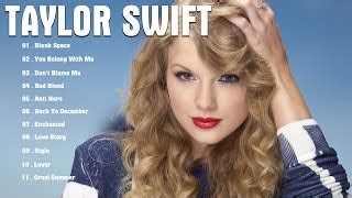 T A Y L O R S W I F T Best Pop Songs Playlist T A Y L O R S W I F