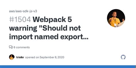 webpack 5 warning should not import named export from default exporting module · issue 1504