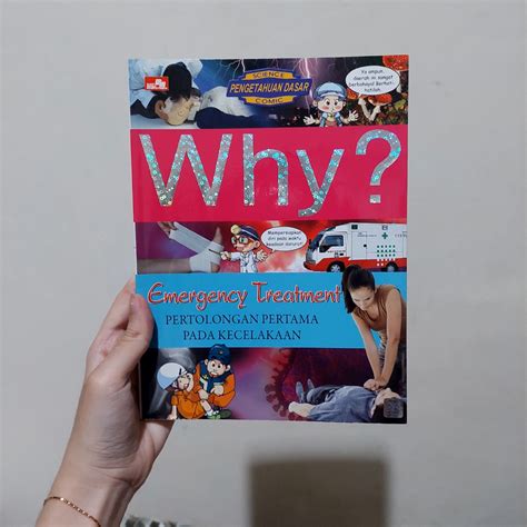 Buku Why Pertolongan Pertama Pada Kecelakaan Buku Alat Tulis