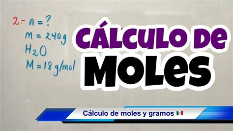 Cálculo de MOLES rápido y fácil YouTube