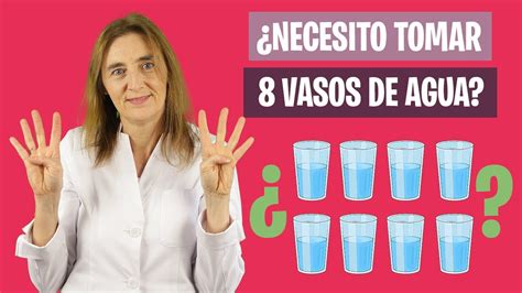 ES NECESARIO tomar 8 VASOS de AGUA al DÍA Requerimientos diarios de