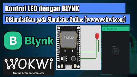 kontrol led via blynk berbasis simulasi online youtube