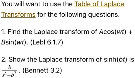 Solved You Will Want To Use The Table Of Laplace Transforms For The