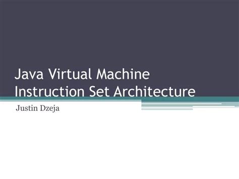 ppt java virtual machine instruction set architecture powerpoint presentation id 2909082