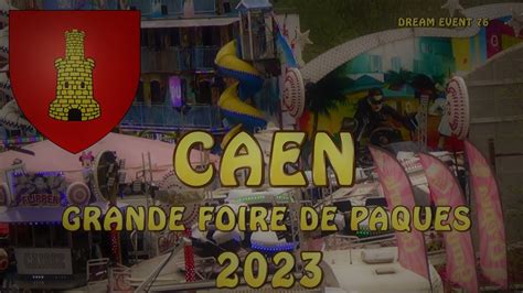 Reportage Grande foire de Pâques 2023 à Caen YouTube
