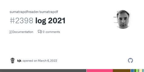 log 2021 · sumatrapdfreader sumatrapdf · discussion 2398 · github