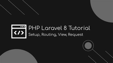 php laravel 8 tutorial installation routing view controllers request youtube