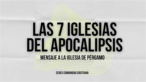 Mensaje a la Iglesia de Pérgamo CEDES YouTube