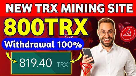 Earn Mine Free Trx Trx New Site Today Trx Mining Today Trx