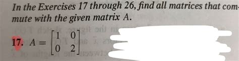 solved in the exercises 17 through 26 find all matrices