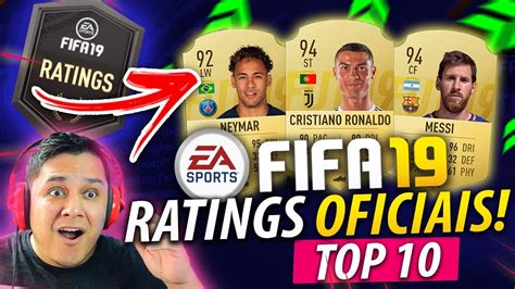 FIFA 19 Ratings OFICIAIS Os 10 MELHORES Do FIFA YouTube