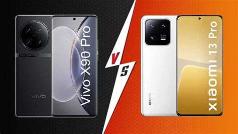 Vivo X90 Pro Vs Xiaomi 13 Pro Specs Display And Features Of Flagship