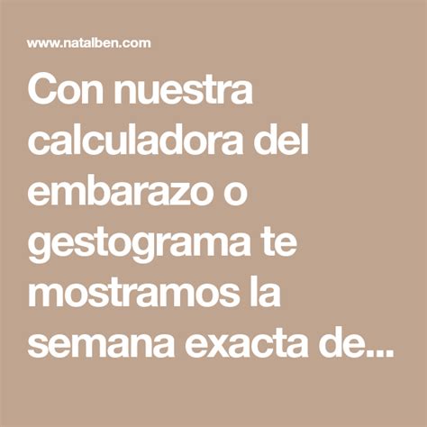 Qué es un gestograma o cómo calcular las semanas de embarazo
