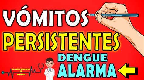 S Ntomas Del Dengue Signos De Alarma V Mitos Persistentes Youtube