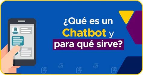 Qué es un Chatbot y para qué sirve Programador informatico