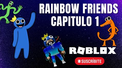 Jugando Rainbow Friends Por Primera Vez Roblox YouTube