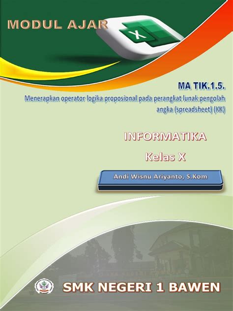 modul ajar informatika menerapkan operator logika proposional pada software spreadsheet fase