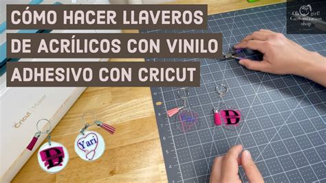 Cómo Hacer Llaveros Acrílicos con Vinilo Adhesivo con Cricut YouTube