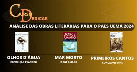 Análise das Obras Literárias de Leitura Obrigatória Para o PAES UEMA