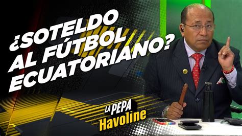 SOTELDO JUGARÁ EN LA LIGAPRO La Pepa Havoline YouTube