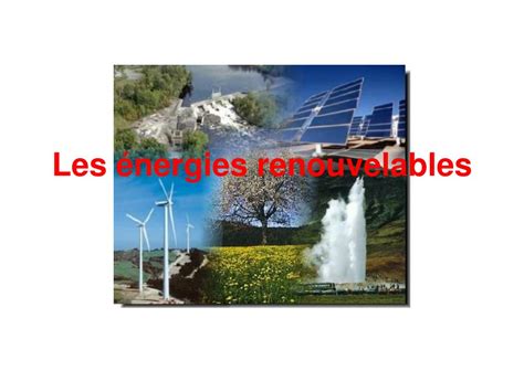 PPT Les énergies renouvelables PowerPoint Presentation free download