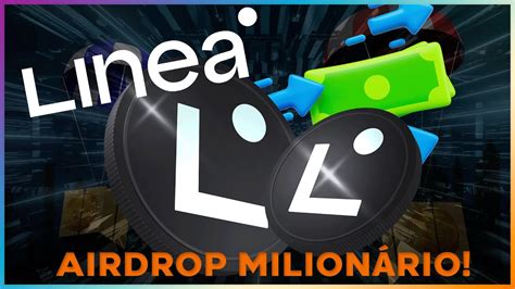 Airdrop Linea Network Esse Airdrop Pode Mudar Sua Vida YouTube