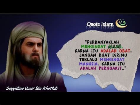 Kata Kata Bijak Umar Bin Khattab Untuk Motivasi Pembelajaran Hidup