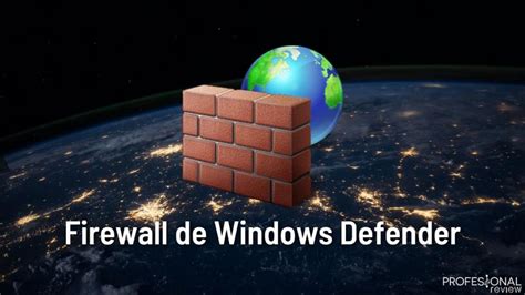 Firewall O Cortafuegos Qu Es Y C Mo Funciona Gu A