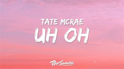 Tate McRae Uh Oh Lyrics 1 Hour Version YouTube