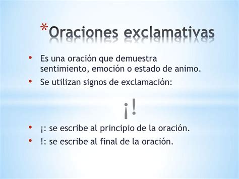 Oraciones exclamativas definición y ejemplos RESUMEN