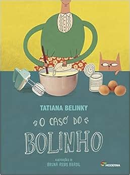 O Caso Do Bolinho Livros Na Amazon Brasil 9788516105884