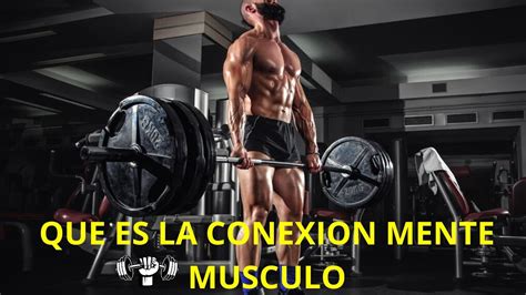 Conexión mente musculo YouTube