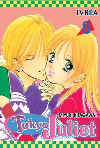 Tokyo Juliet Comic De Miyuki Kitagawa Serie Tokyo Juliet